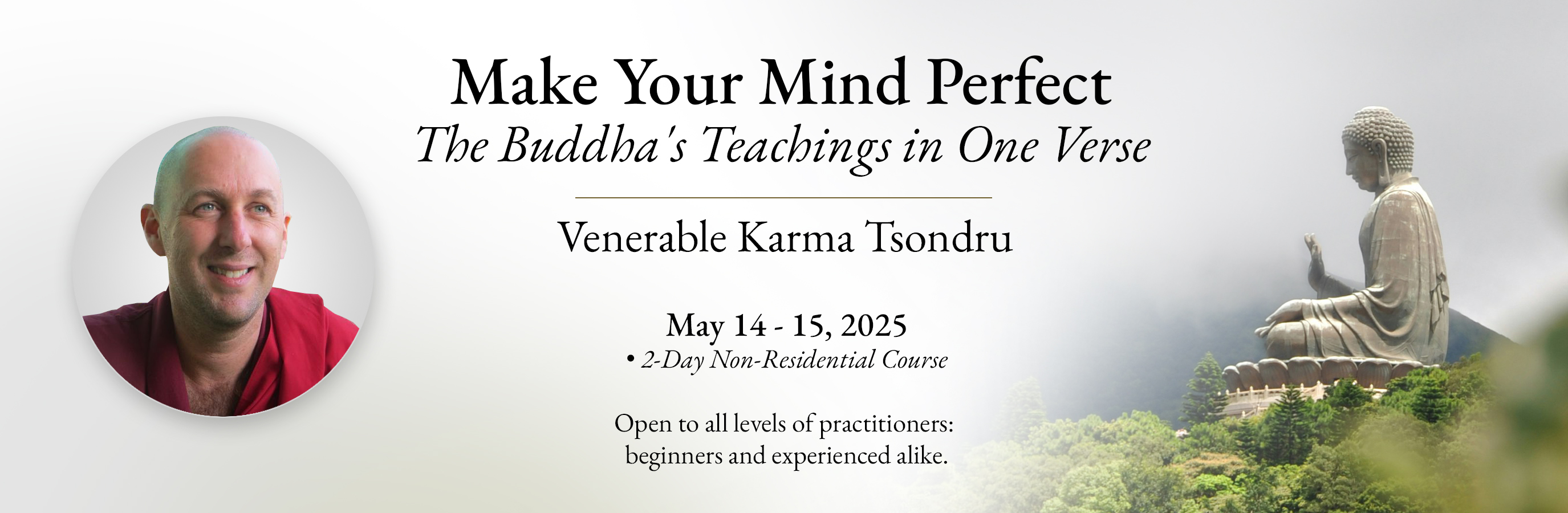 Make Your Mind Perfect – The Buddha’s Teachings in One Verse « Tushita ...