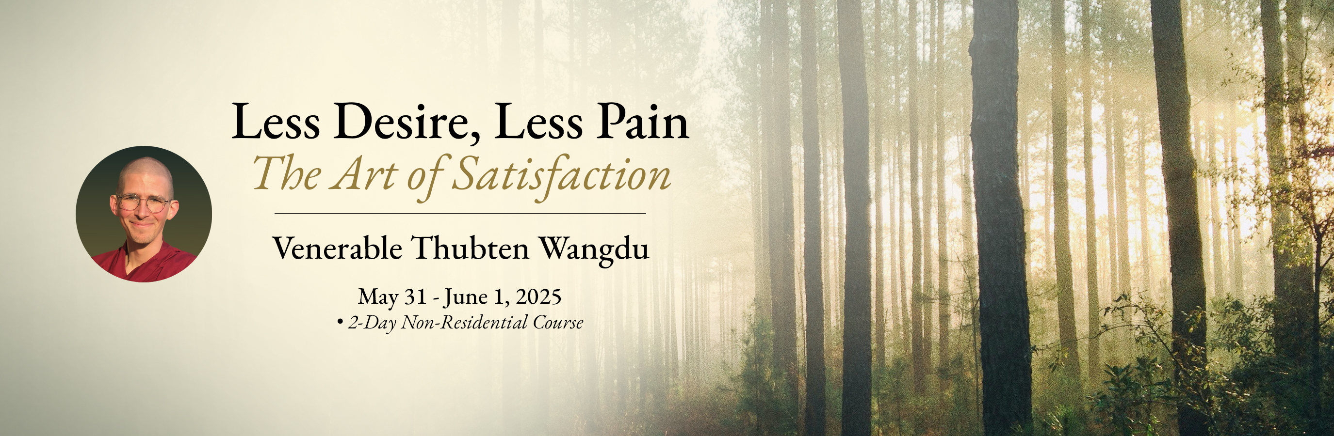 Less Desire, Less Pain – The Art of Satisfaction « Tushita Meditation ...