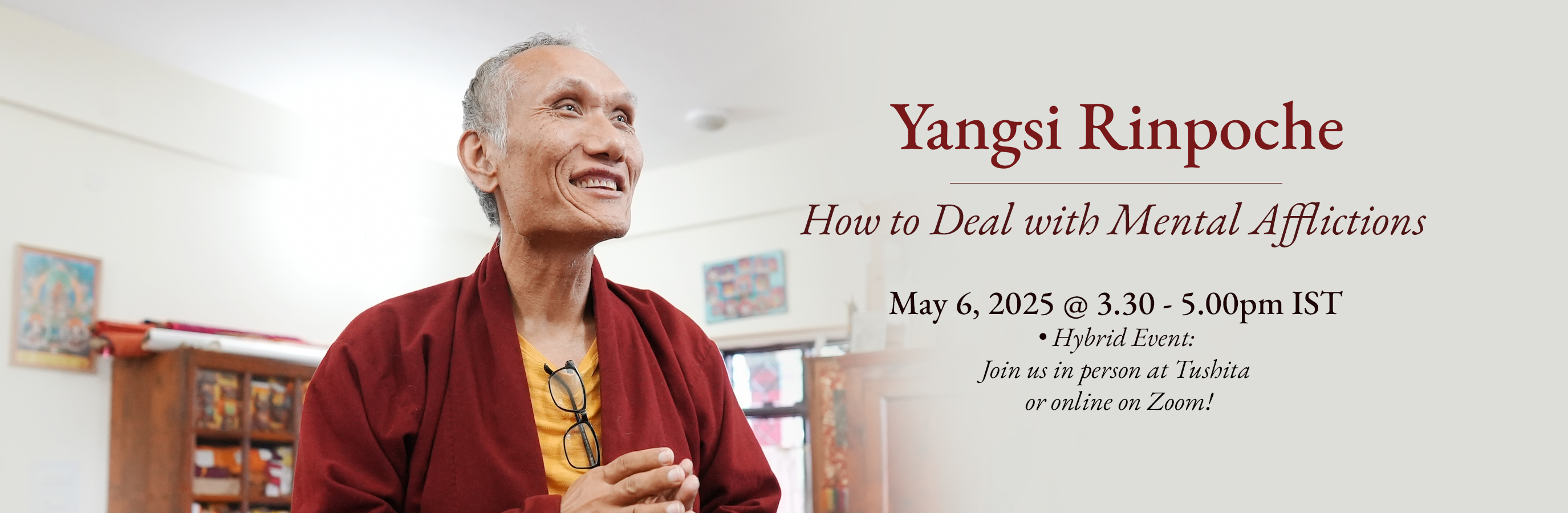 Yangsi Rinpoche: How to Deal with Mental Afflictions « Tushita ...