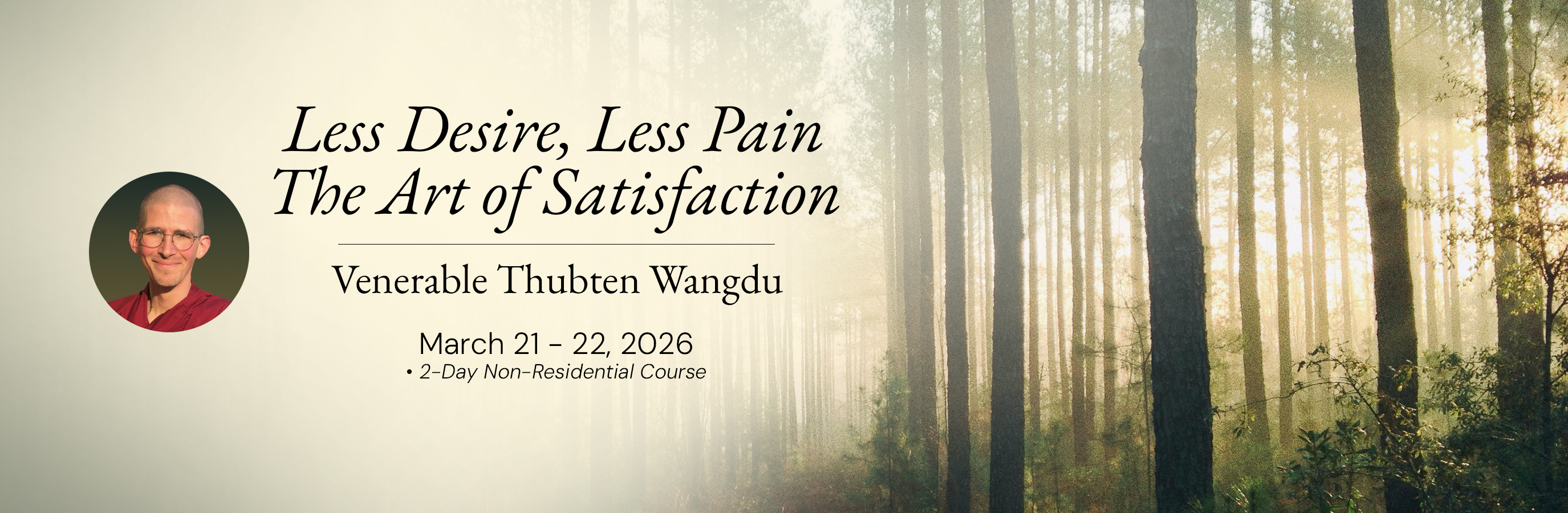 Less Desire, Less Pain – The Art of Satisfaction « Tushita Meditation ...